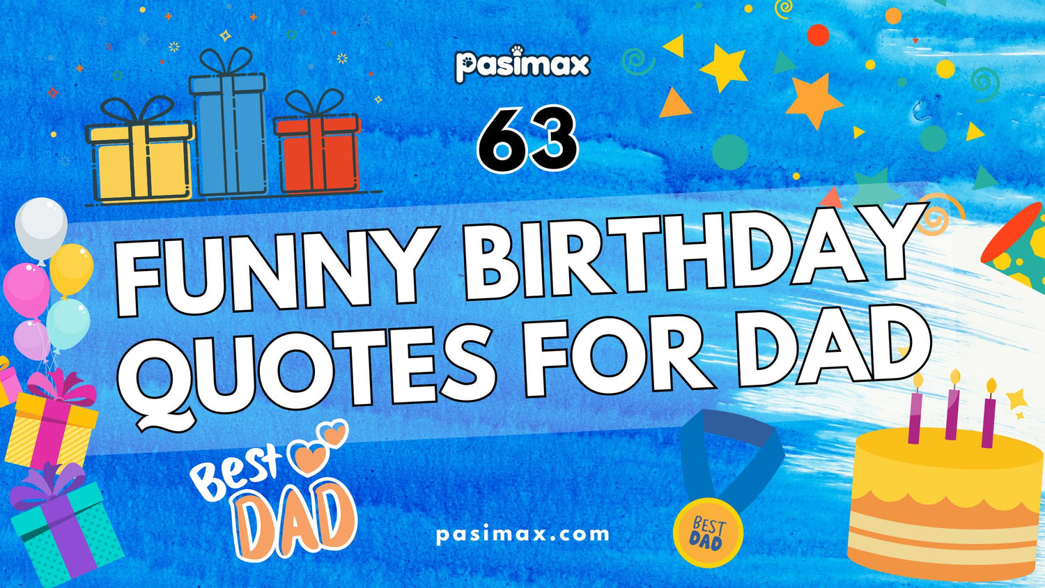 63 Funny Birthday Quotes For Dad That Will Make Him Laugh – Pasimax