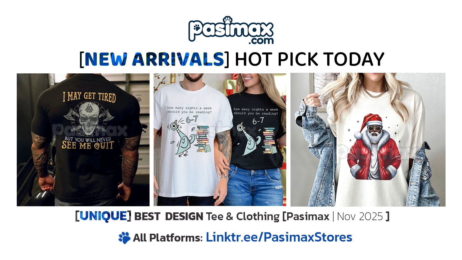 🔥 Hot Picks Today — New Arrival Tee, Sweatshirt & Hoodie from Pasimax